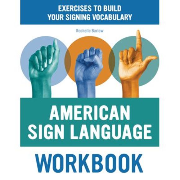 Rochelle Barlow | Other | American Sign Language Workbook Exercises To ...